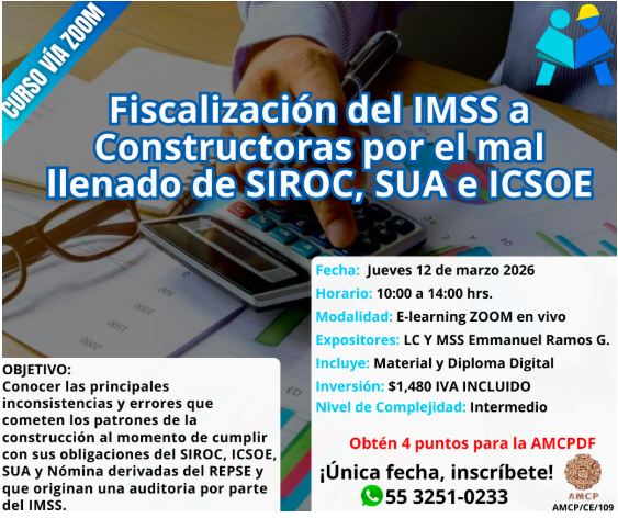 Curso Fiscalización del IMSS a Constructoras por el mal llenado de ...